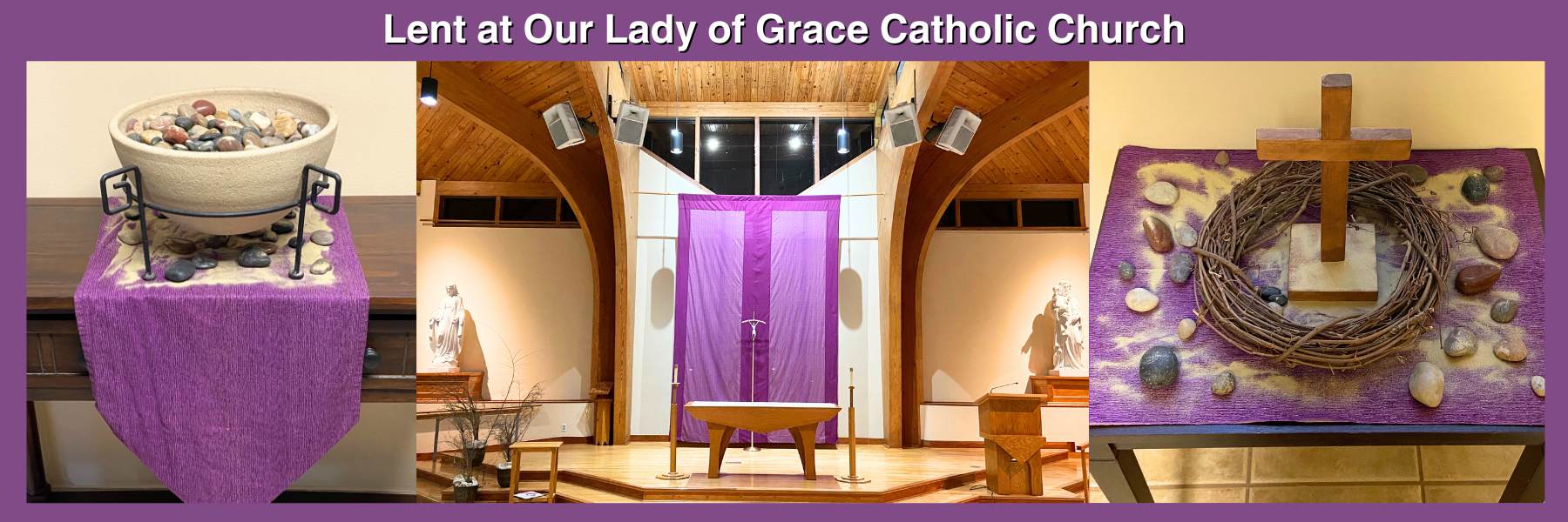 Lent at Our Lady of Grace Catholic Church Palm Bay, Florida